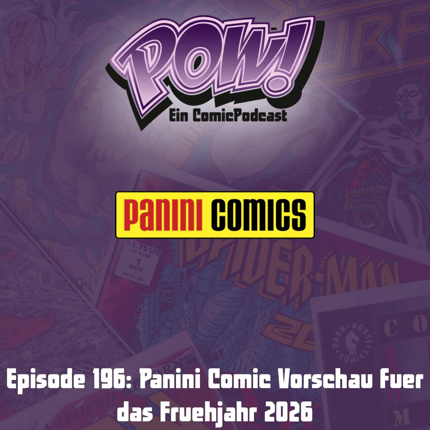 Episode 196: Panini Comic Vorschau für Frühjahr 2026 - POW! - Ein ...