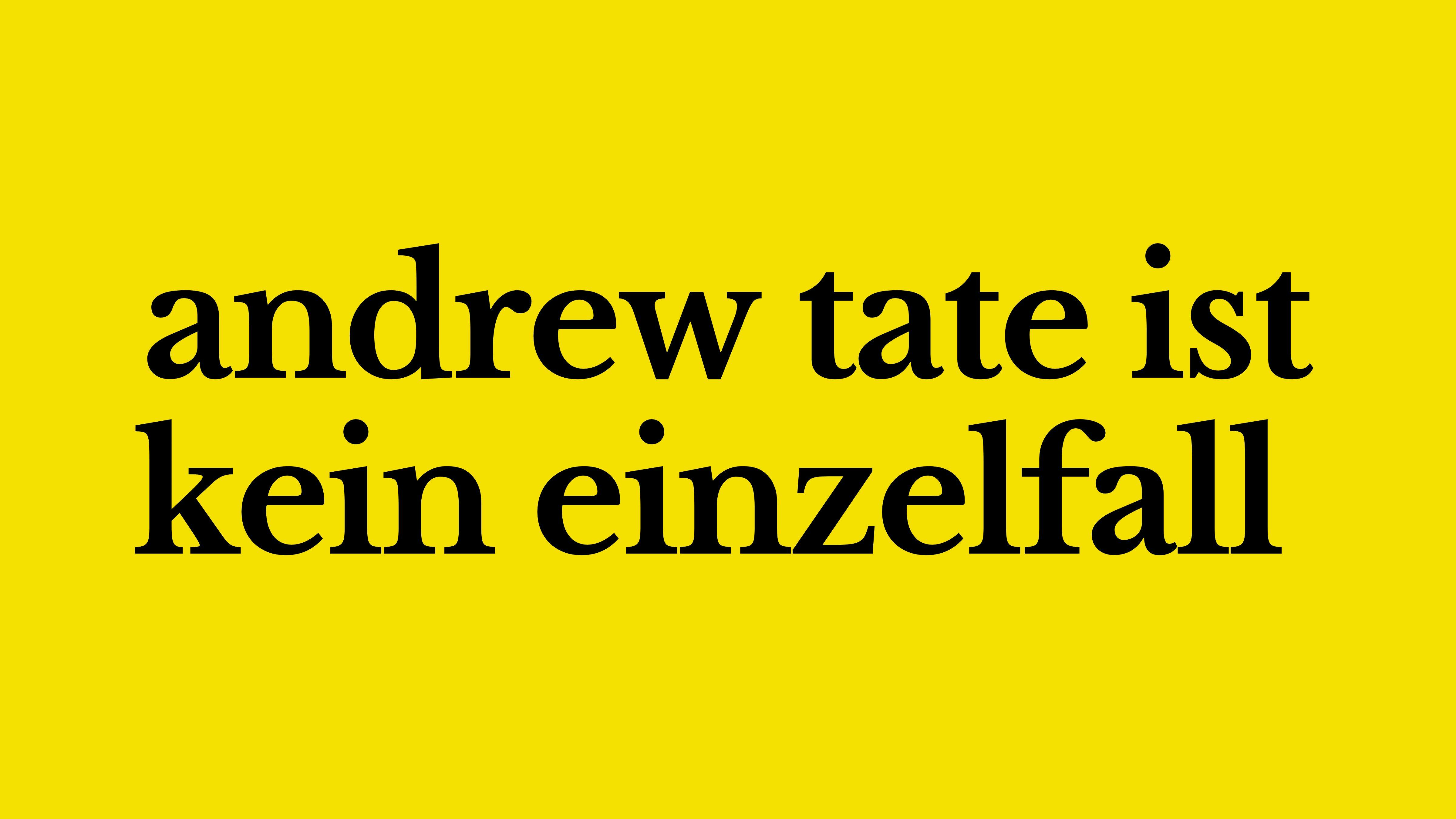 Andrew Tate ist kein Einzelfall - auch nicht in Deutschland ...
