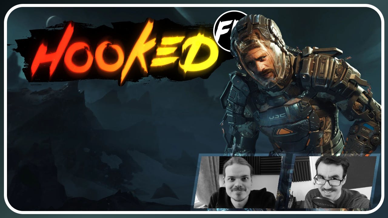 Hooked FM #402 – The Callisto Protocol, Chained Echoes, WoW, High on ...