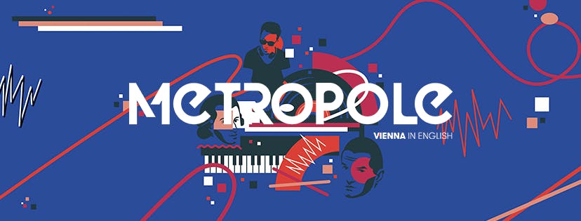 Metropole – Vienna in English